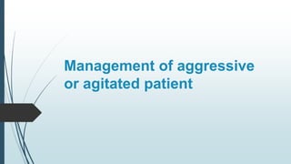 2-1-agressive patient.pptx