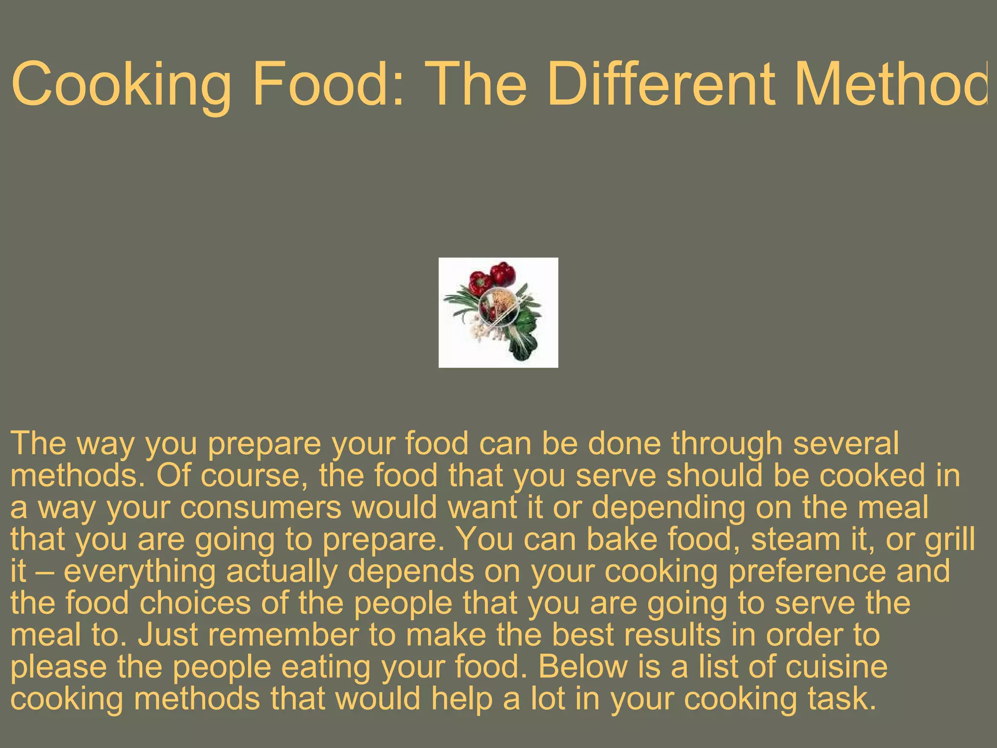Cooking Food: The Different Methods | PPT | Barbecues and Grilling ...
