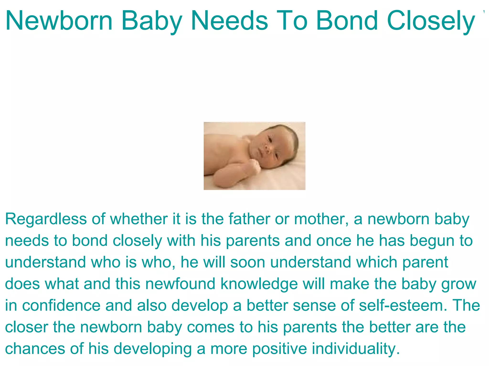 Learn The Importance Of Bonding Well With Your Newborn Baby | PPT