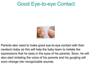 Learn The Importance Of Bonding Well With Your Newborn Baby | PPT