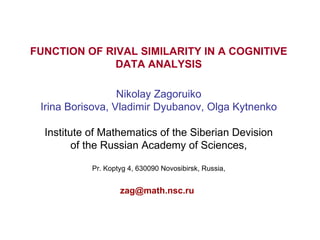 FUNCTION OF RIVAL SIMILARITY IN A COGNITIVE DATA ANALYSIS | PPT