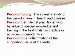 Introduction to Periodontics | PPTX