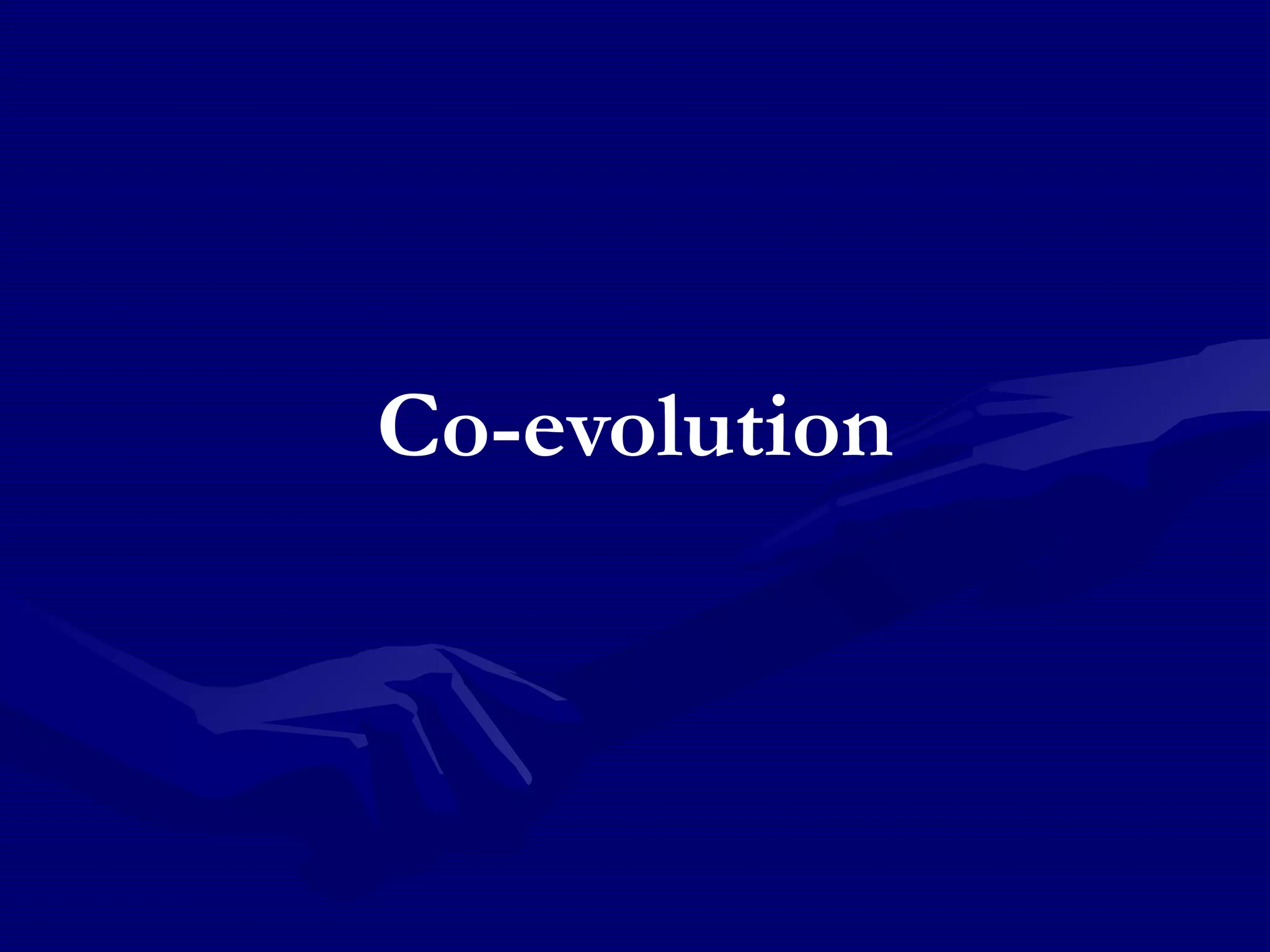 2 12 09 Coevolution | PPT | Biological Sciences | Science