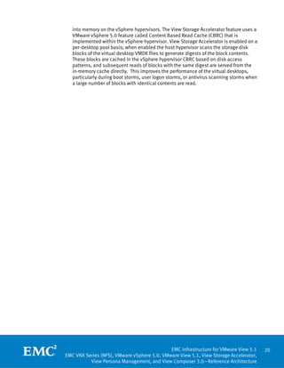 Reference Architecture: EMC Infrastructure for VMware View 5.1 EMC VNX Series (NFS), VMware ...