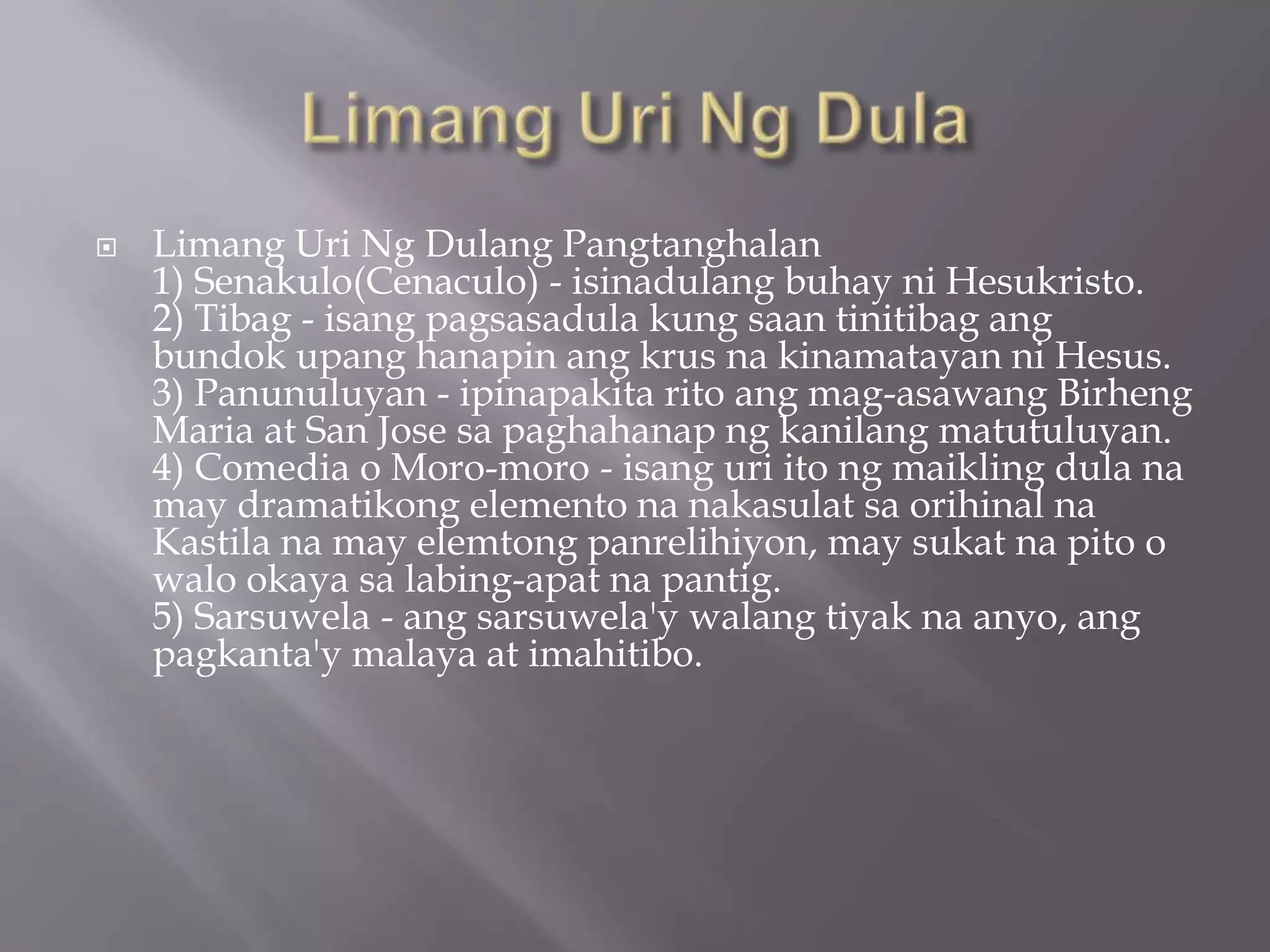 Uri Ng Dulang Pangtanghalan | PPTX