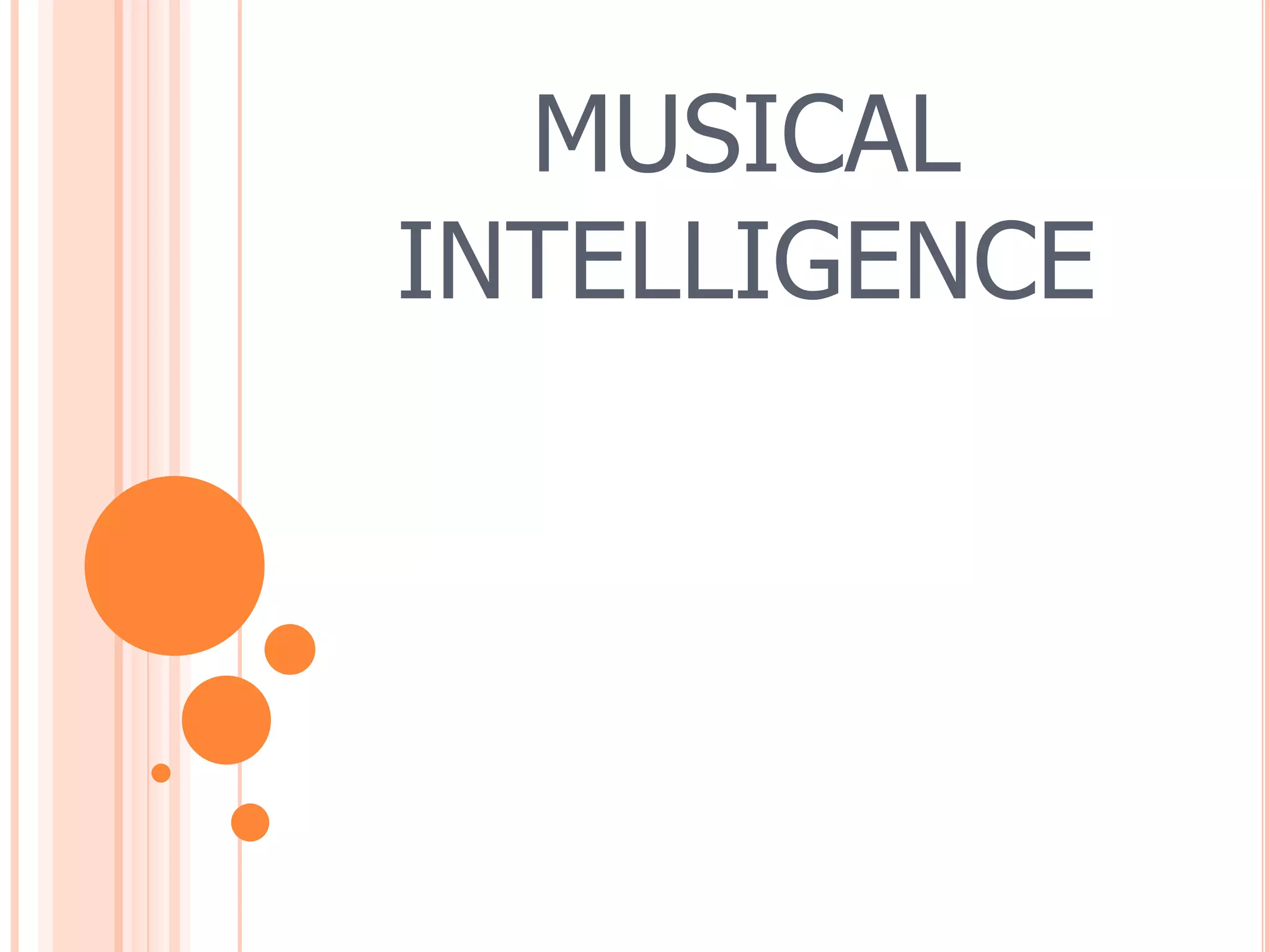 musical intelligence | PPTX
