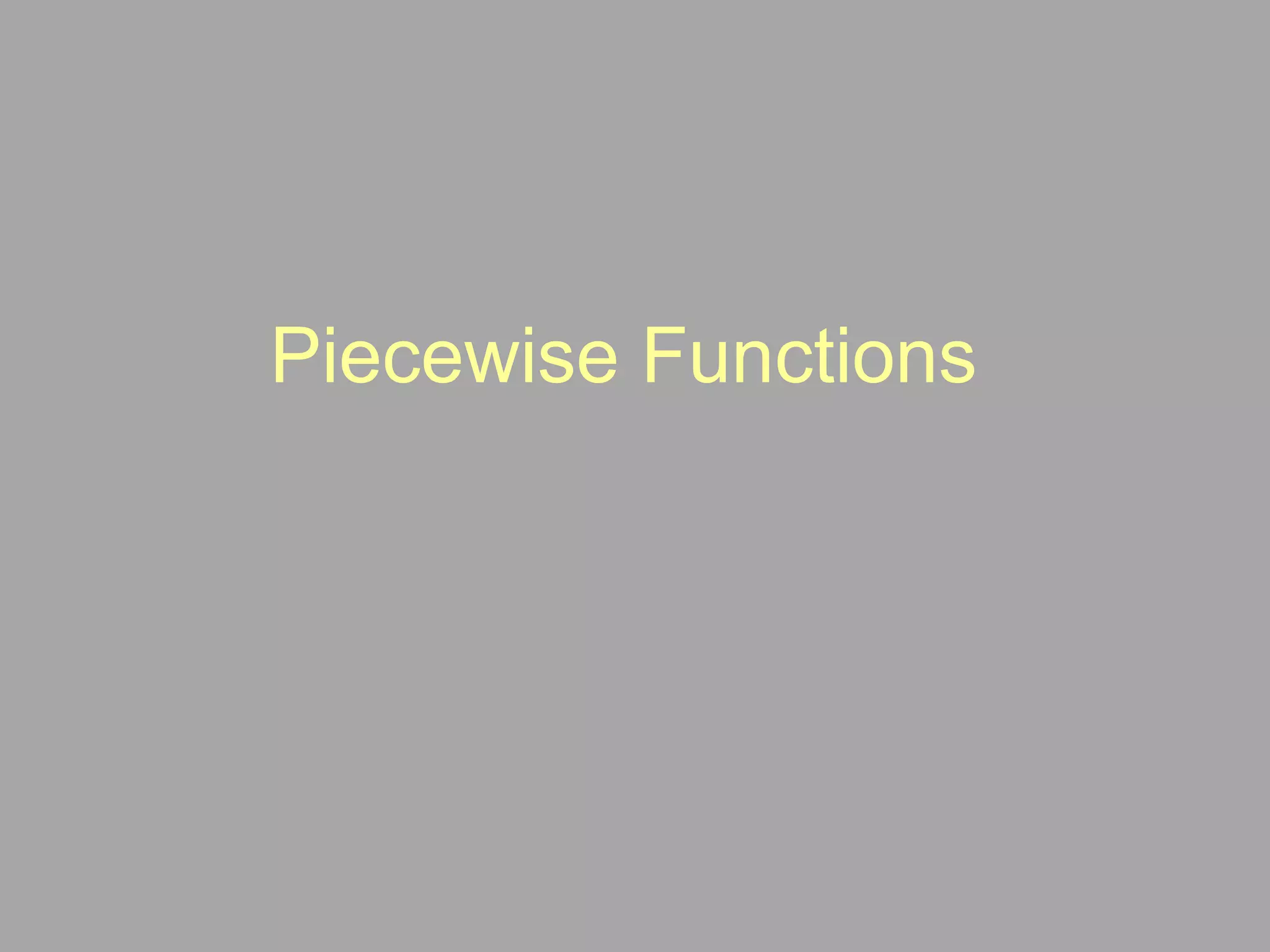 Piecewise Functions | PPT