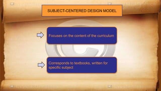 Curriculum Design Models | PPTX