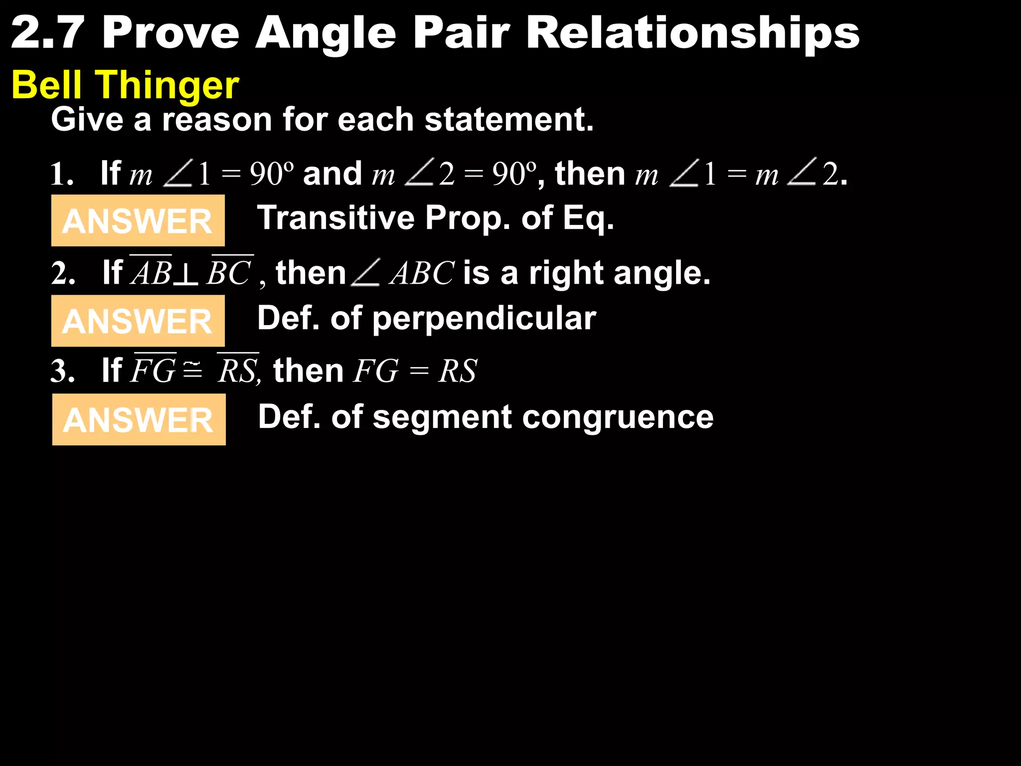 2.7 prove angle pair relationships | PPT