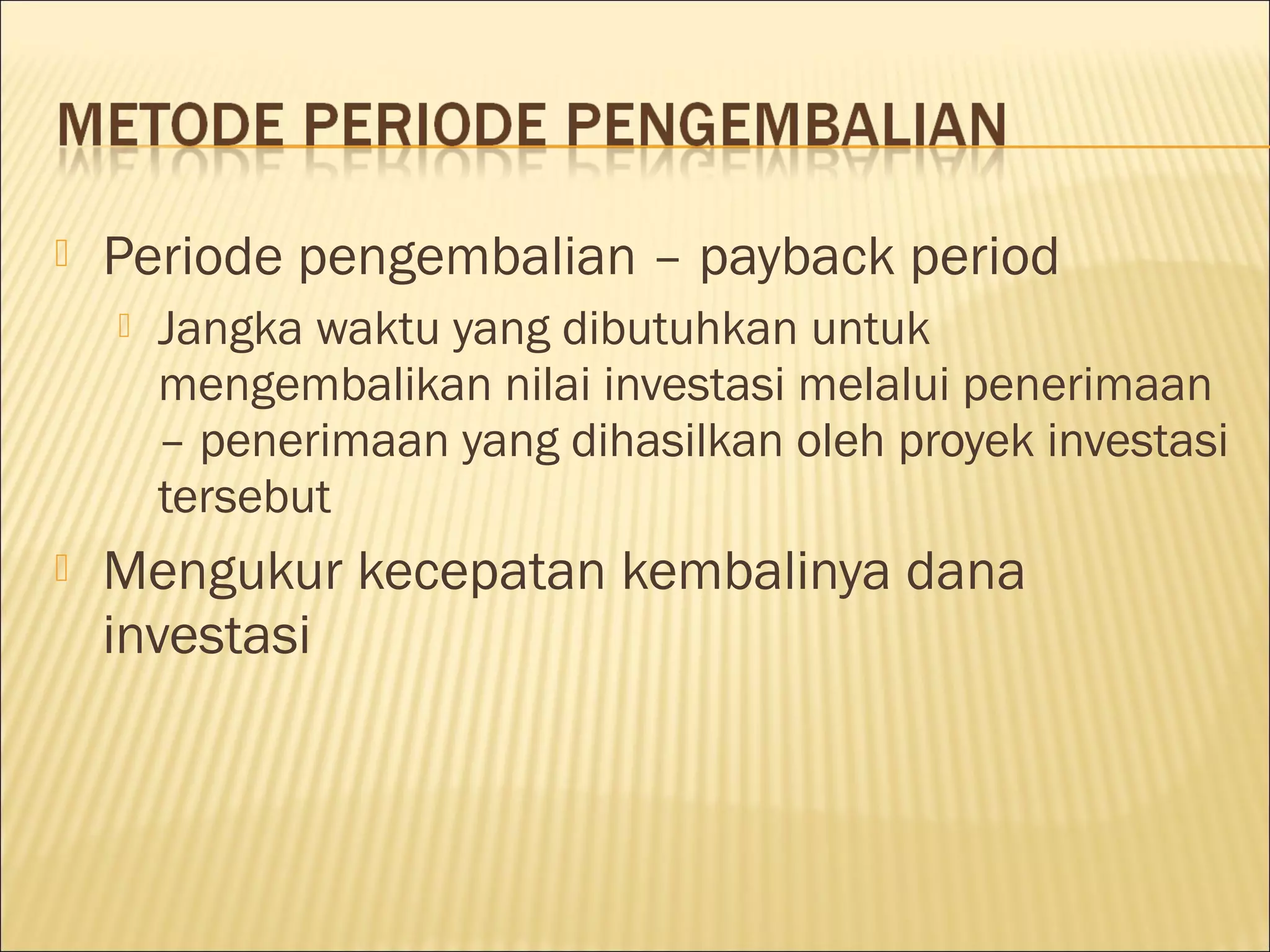 metode penilaian investasi | PPT