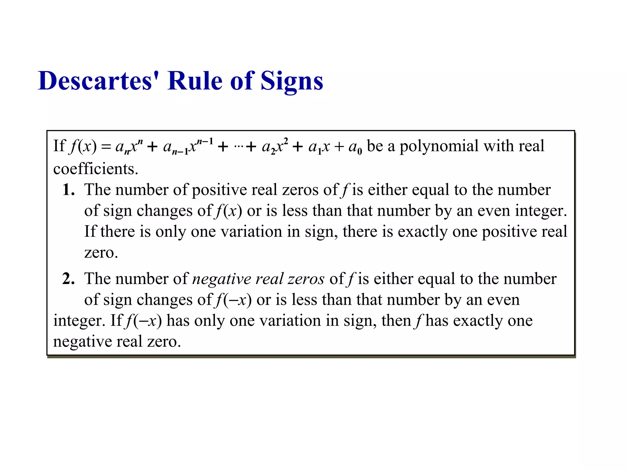 Rational Zeros and Decarte's Rule of Signs | PPT