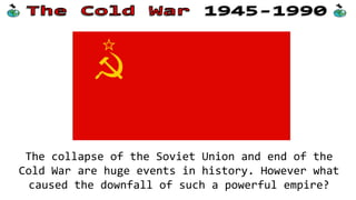 Changing Cold War Relations - reasons the cold war ended | PPT