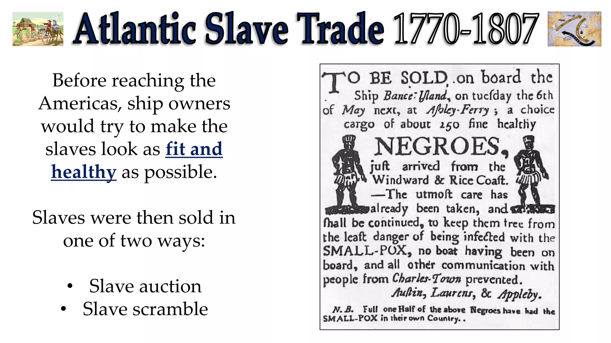 Atlantic Slave Trade - slave life and jobs | PPT