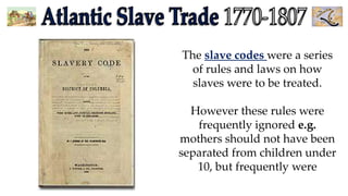 Atlantic Slave Trade - slave life and jobs | PPT