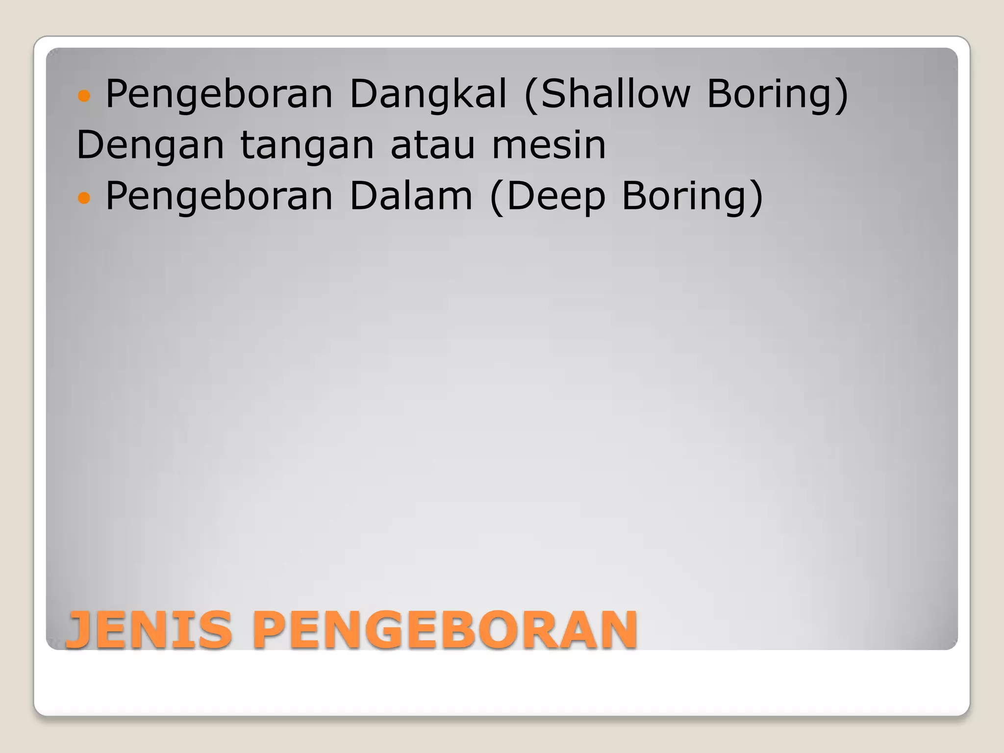 Laboratorium Uji Tanah - Soil Boring | PPTX