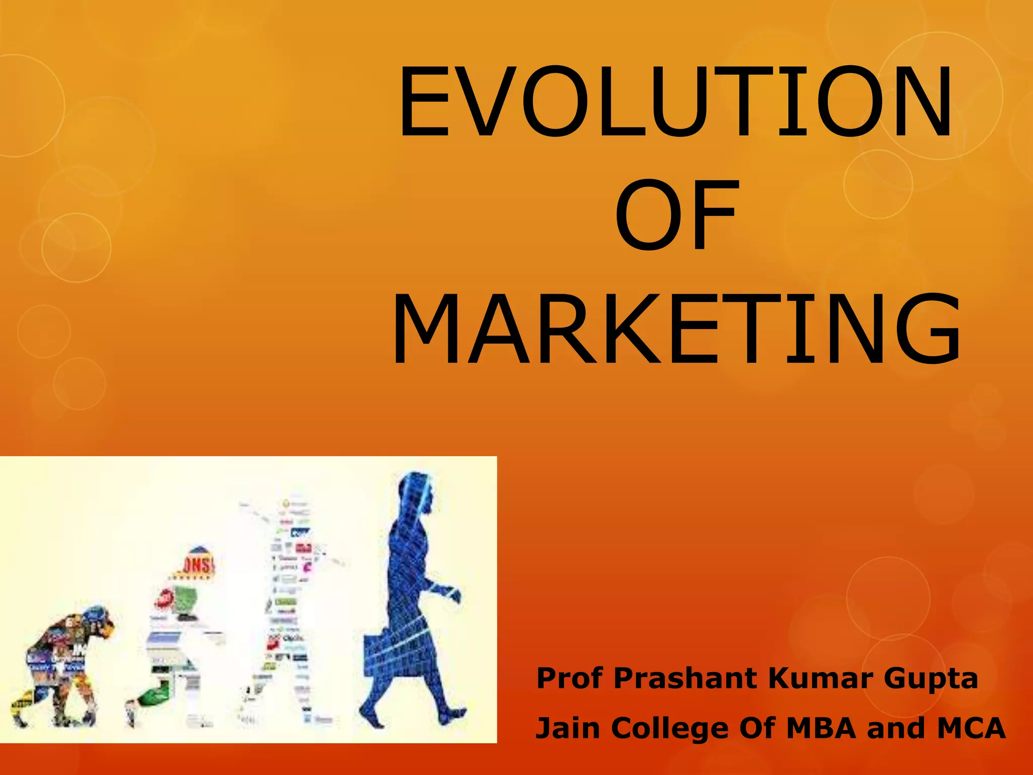 Evolution Of Marketing | PPTX