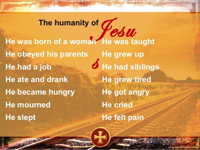 The humanity of Jesus