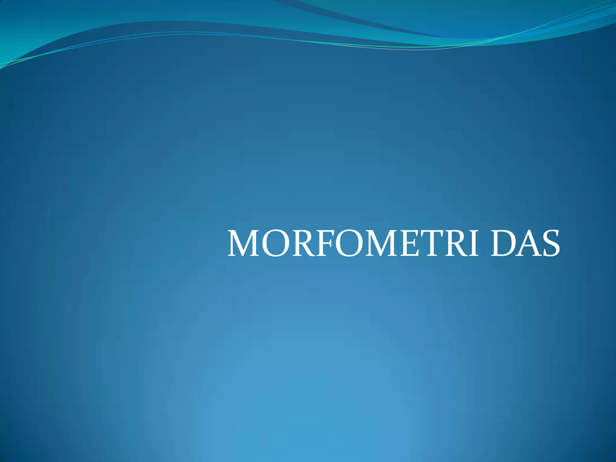 2.morfometri das | PPTX