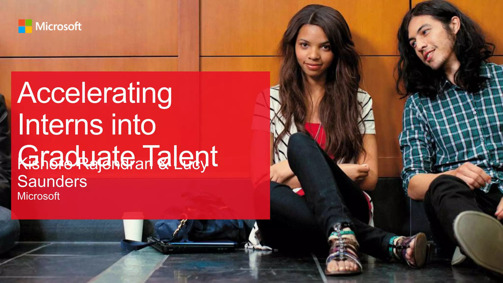 DC14 2. Accelerating interns into graduate talent (Microsoft) | PPT