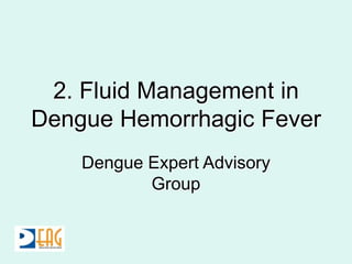 2.fluid management in DHF | PPT