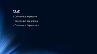 Ci2d - The Colossal Hood For Agile Development And Deployment | PPSX