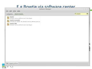 Part 2 of 'Introduction to Linux for bioinformatics': Installing software | PDF