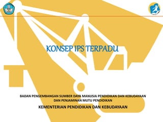 2.1 konsep ips_terpadu | PPTX