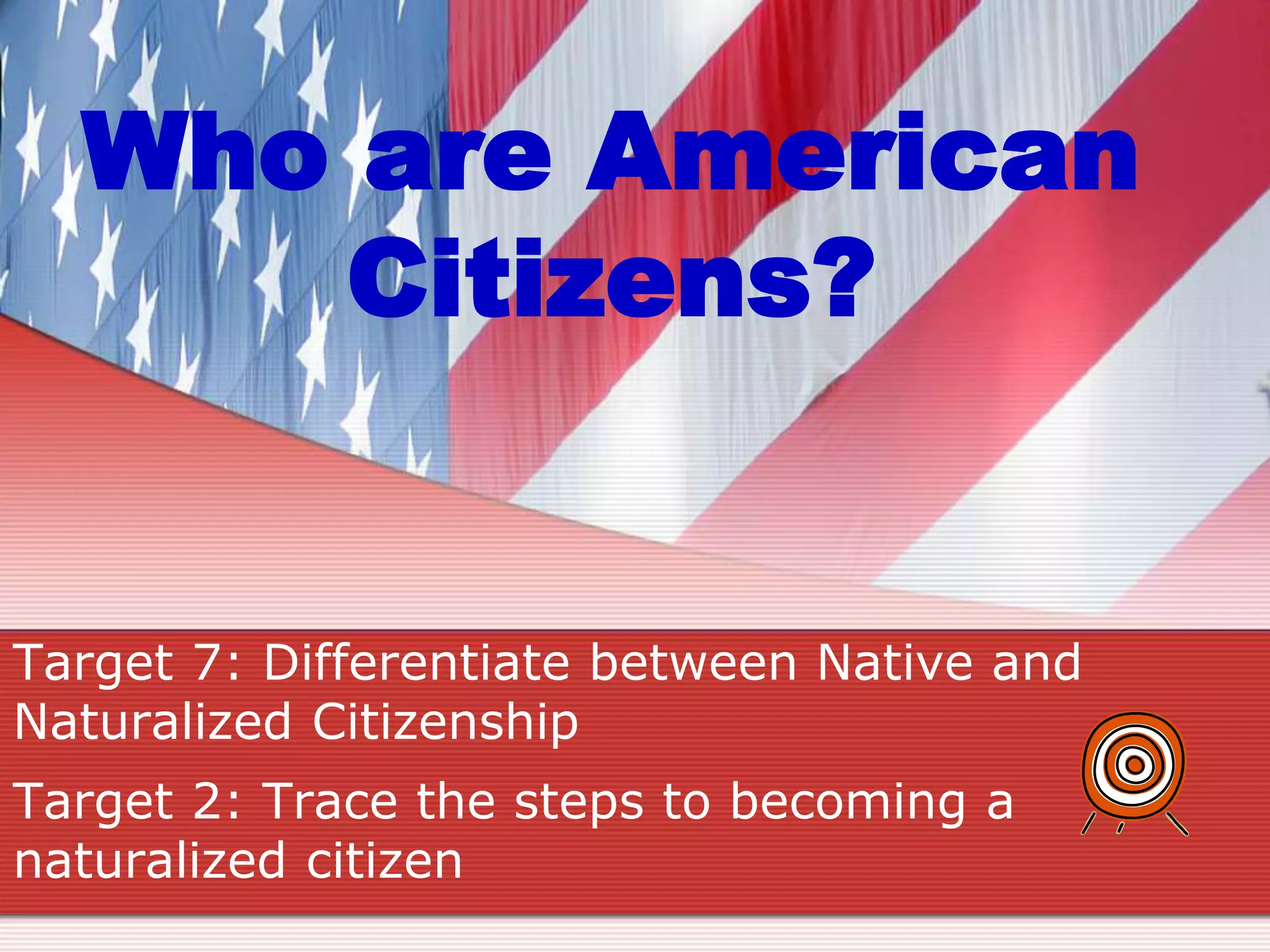 2. native v. naturalized and process | PPTX | Law