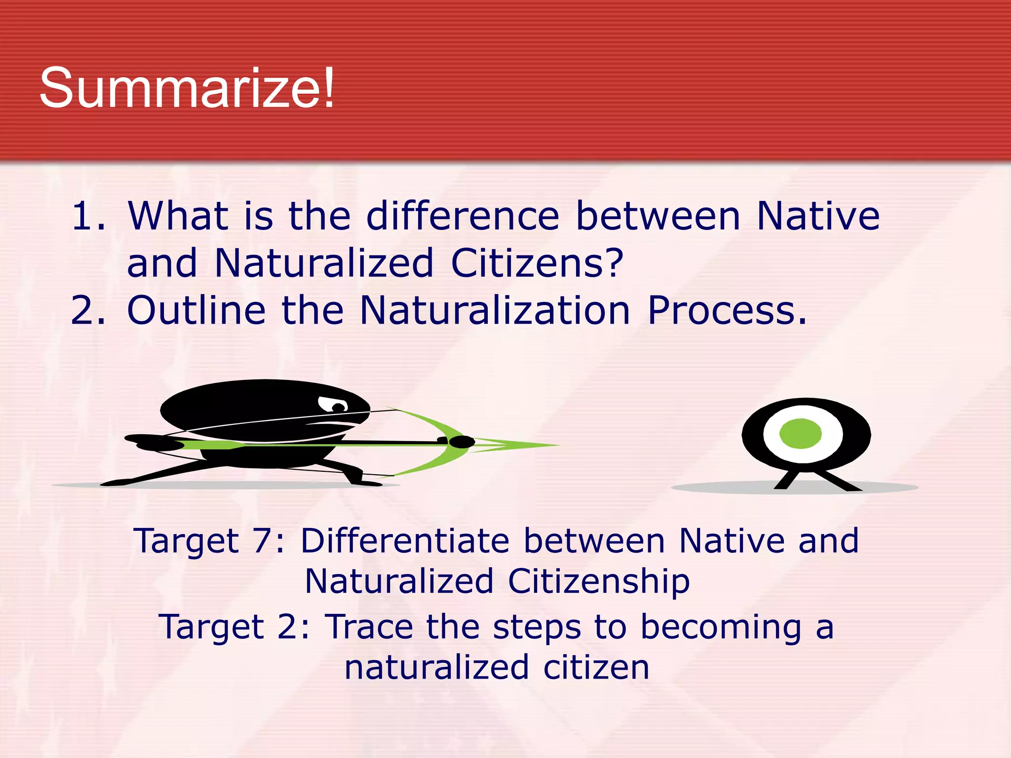 2. native v. naturalized and process | PPTX | Law