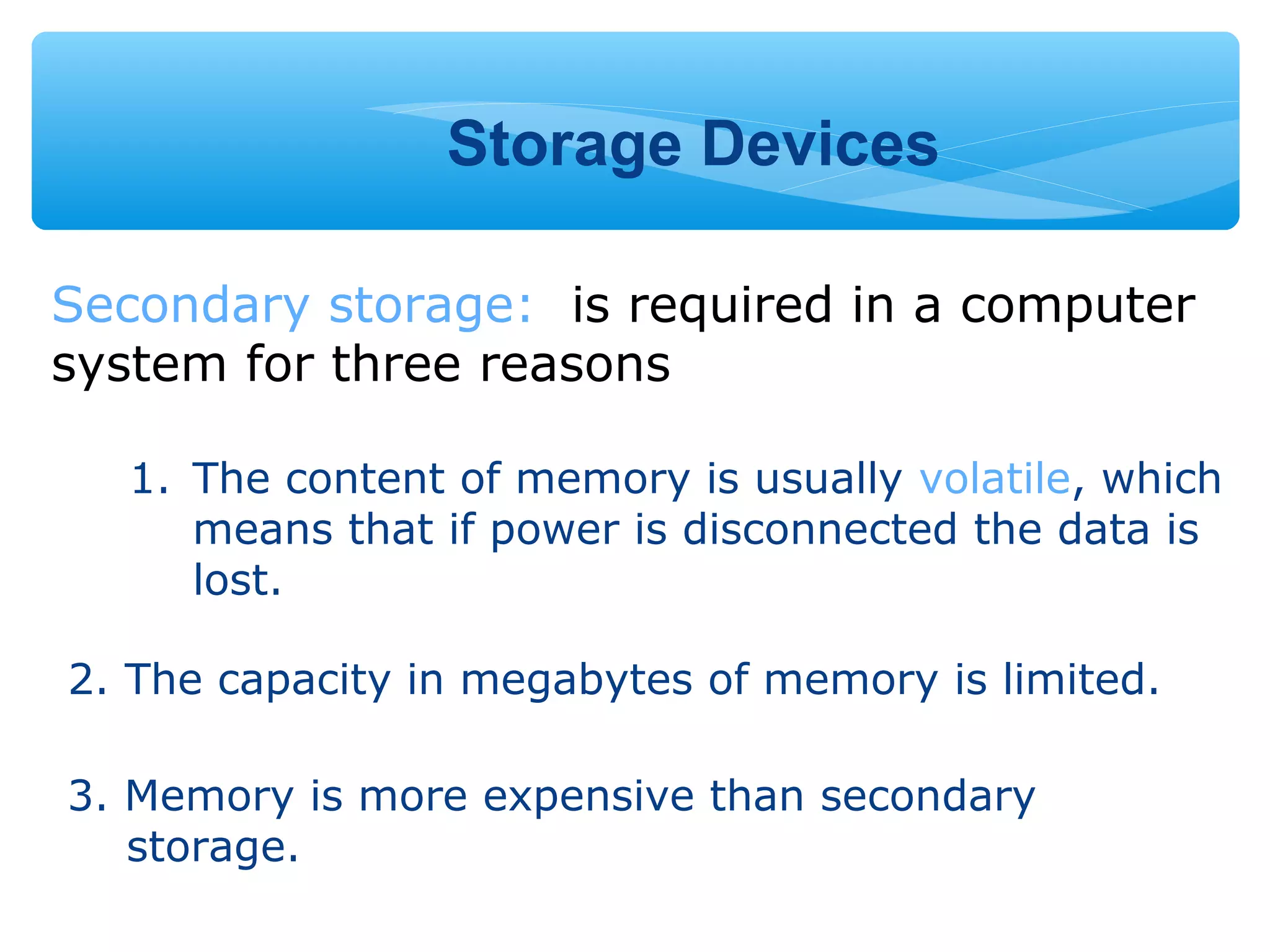 storage devices | PPT | Data Storage and Warehousing | Computing