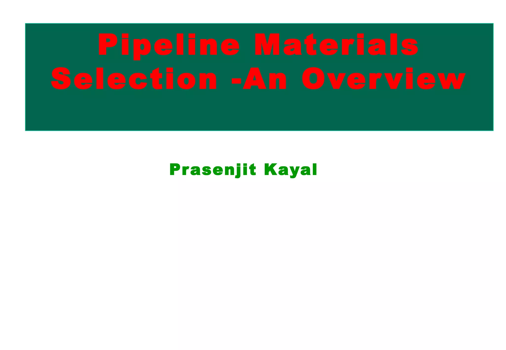 2. pipeline materials overview | PPT