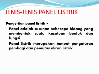 2. jenis jenis panel listrik | PPTX