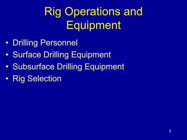 Rig Operations & Equipment | PPT | Off-Road Vehicles | Auto Body Styles