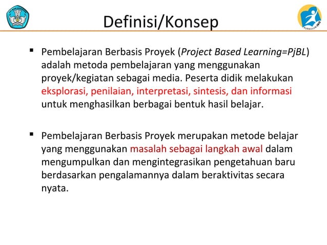 Project Based Learning (Pembelajaran Berbasis Proyek) | PPT