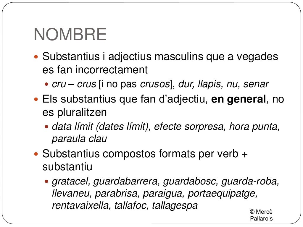 Unitat 2. Els substantius Unitat 2. Els substantius