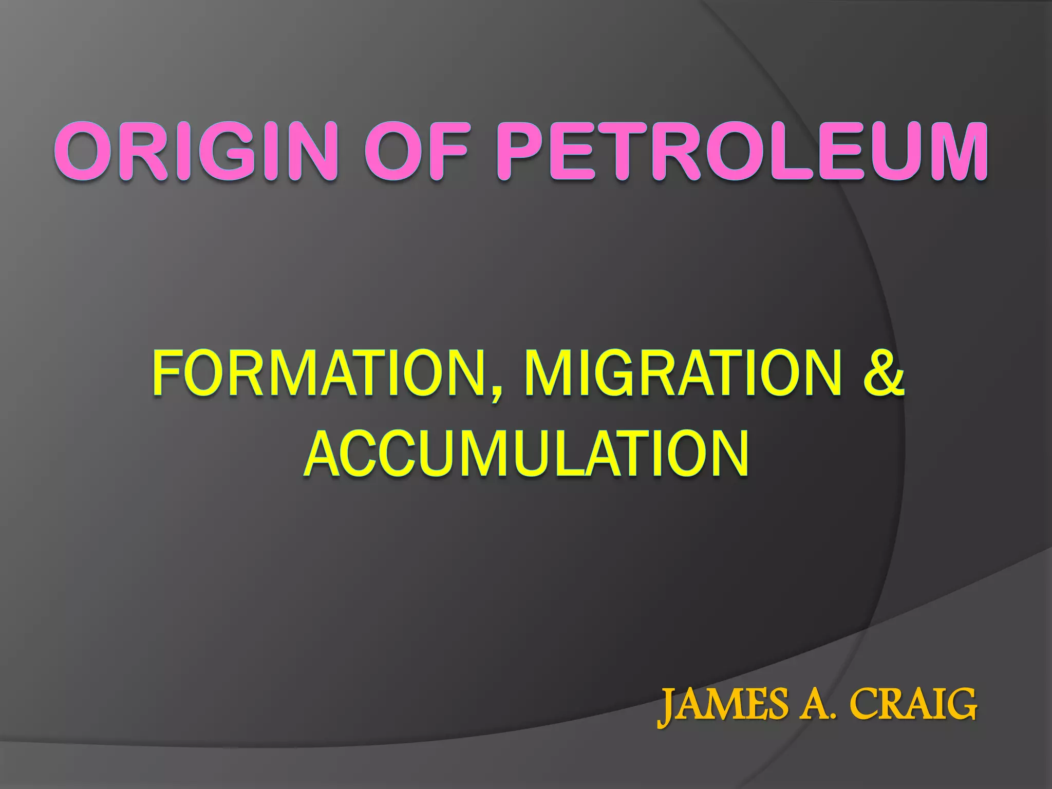 Petroleum Geology - Origin of Petroleum | PDF