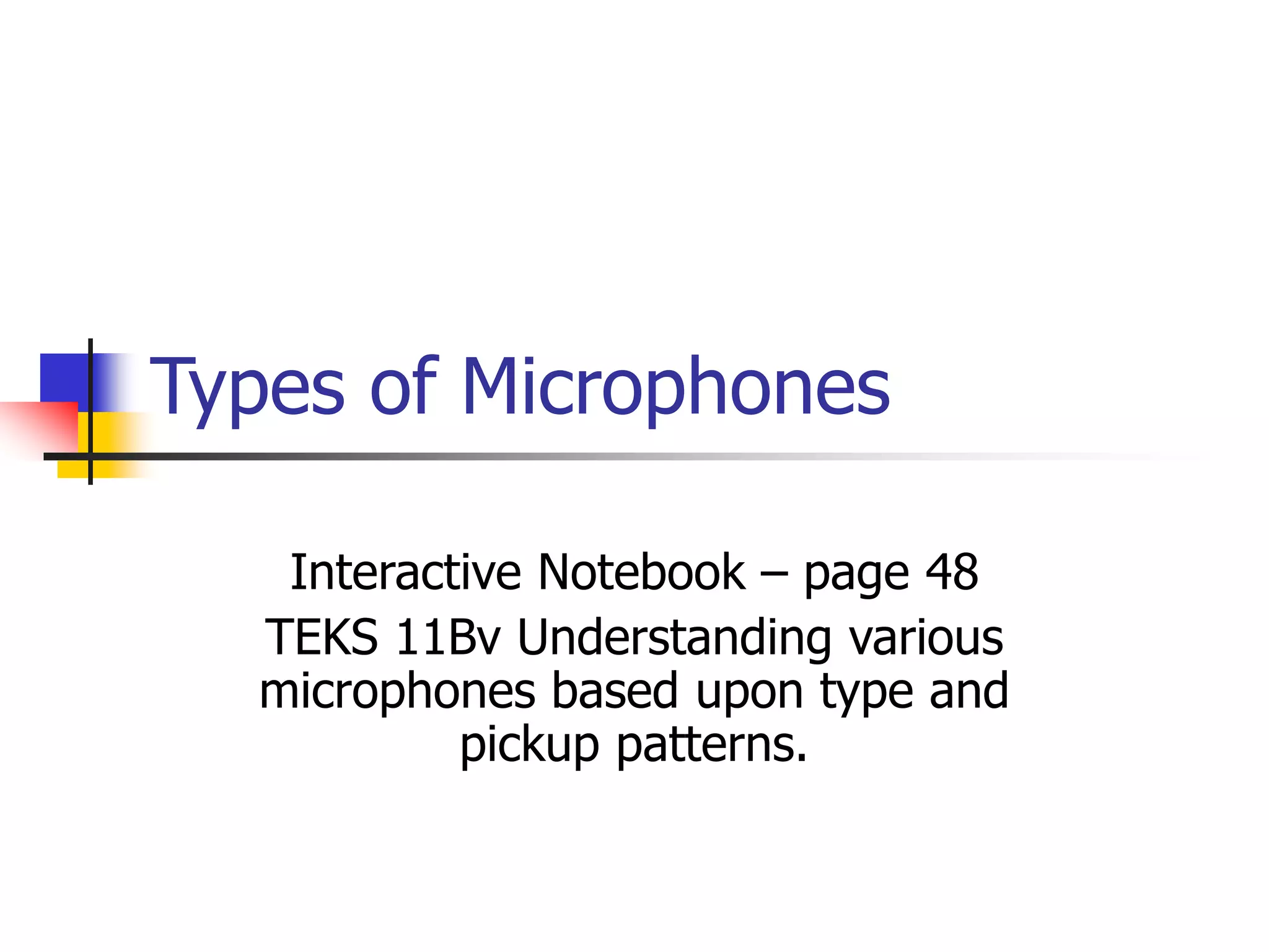 2. types of microphones | PPTX
