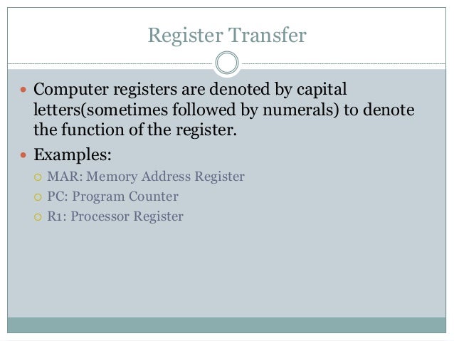 Register transfer and micro operation