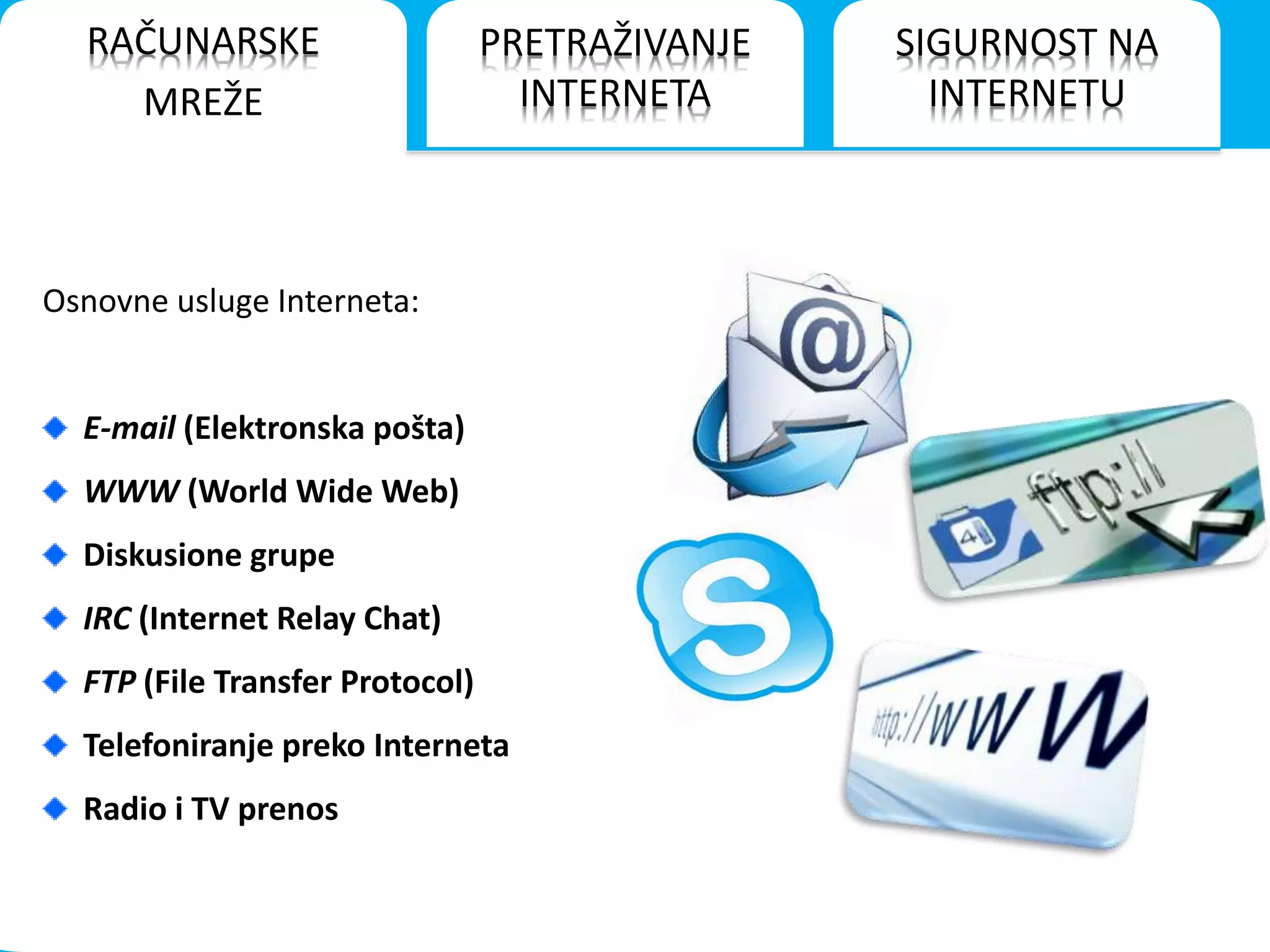 Poglavlje Internet (I deo-Računarske mreže) | PPT