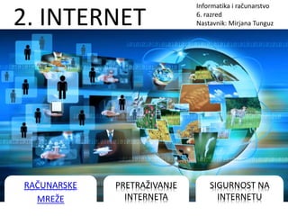 Poglavlje Internet (I deo-Računarske mreže) | PPTX