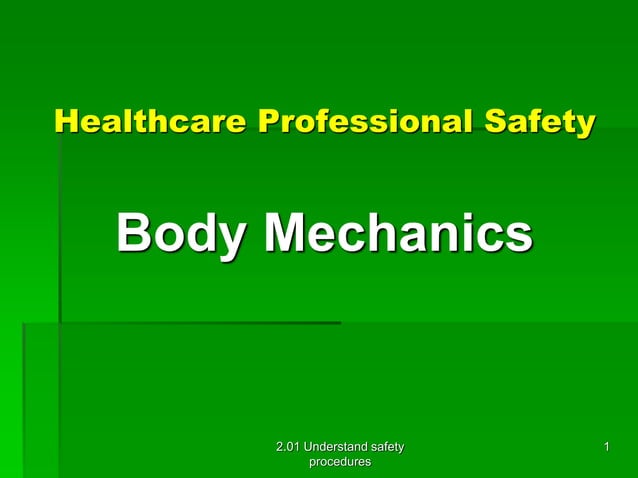 2.01 body mechanics | PPT