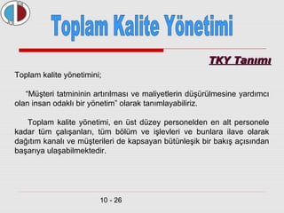 Toplam Kalite Yönetimi | PPT