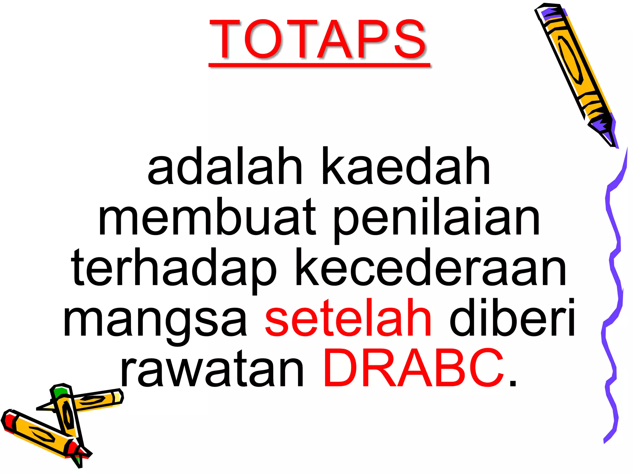 2.kaedah teknik T.O.T.A.P.S | PPT