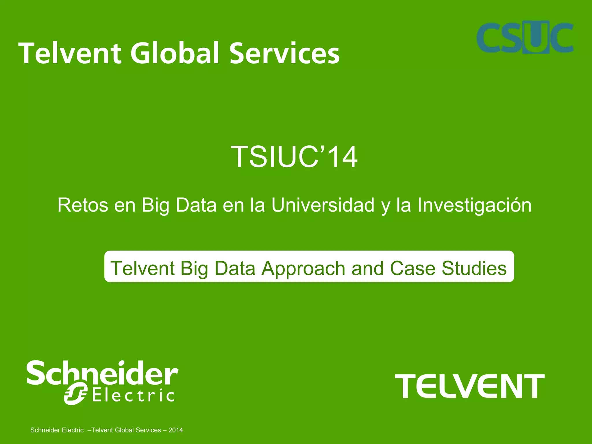 Telvent Big Data Approach and Case Studies | PDF