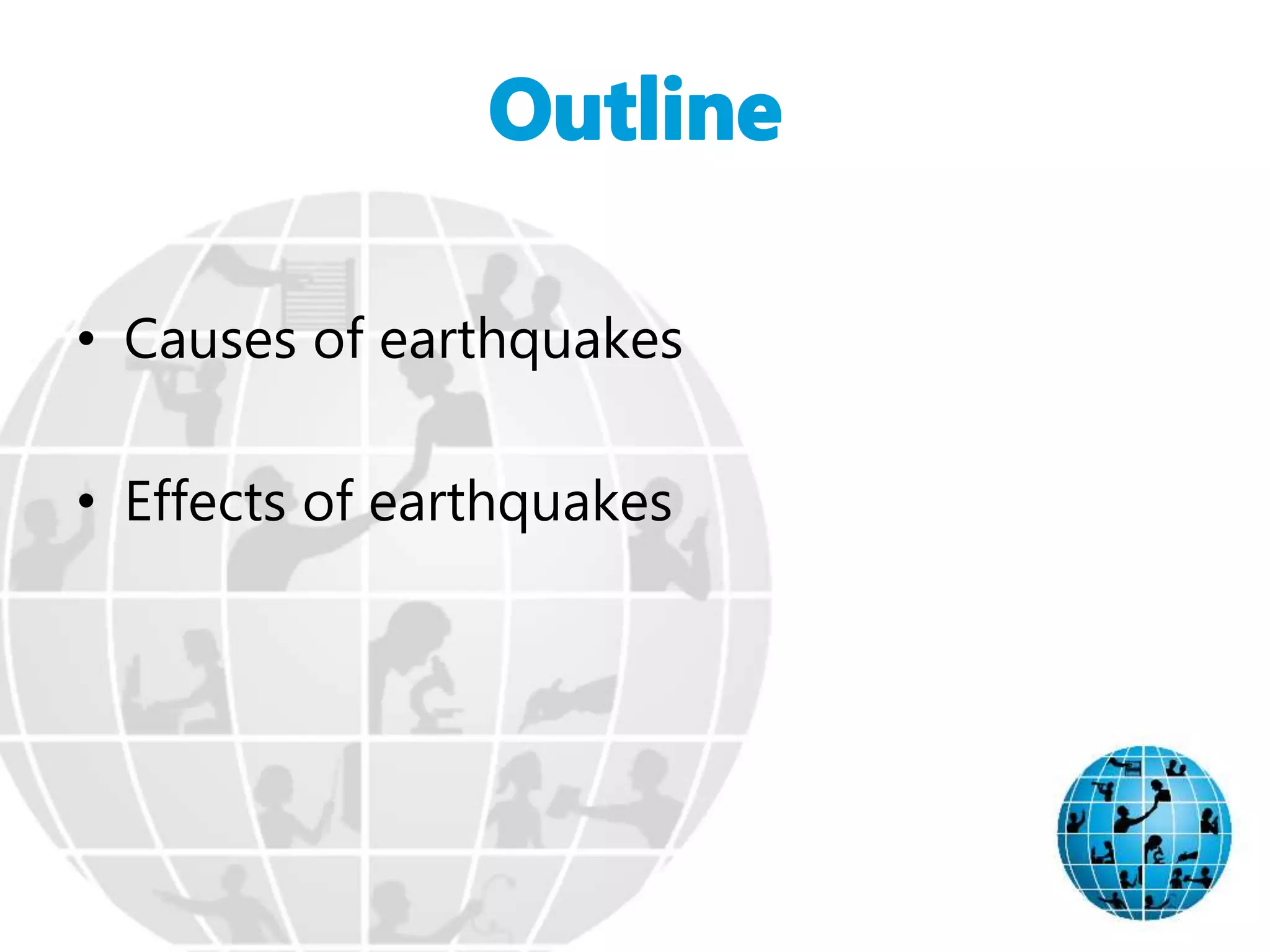 Causes and Effects of Earthquakes | PPTX