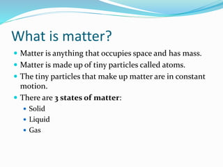2.1 form 3 simple kinetic molecular model of matter | PPTX | Chemistry ...