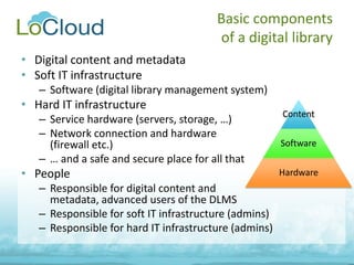 Introduction to LoCloud Collections, Marcin Werla, Poznan Supercomputing Centre | PDF