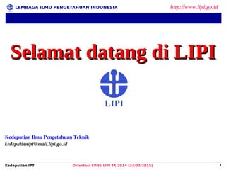 Orientasi CPNS LIPI TA 2014 | PDF