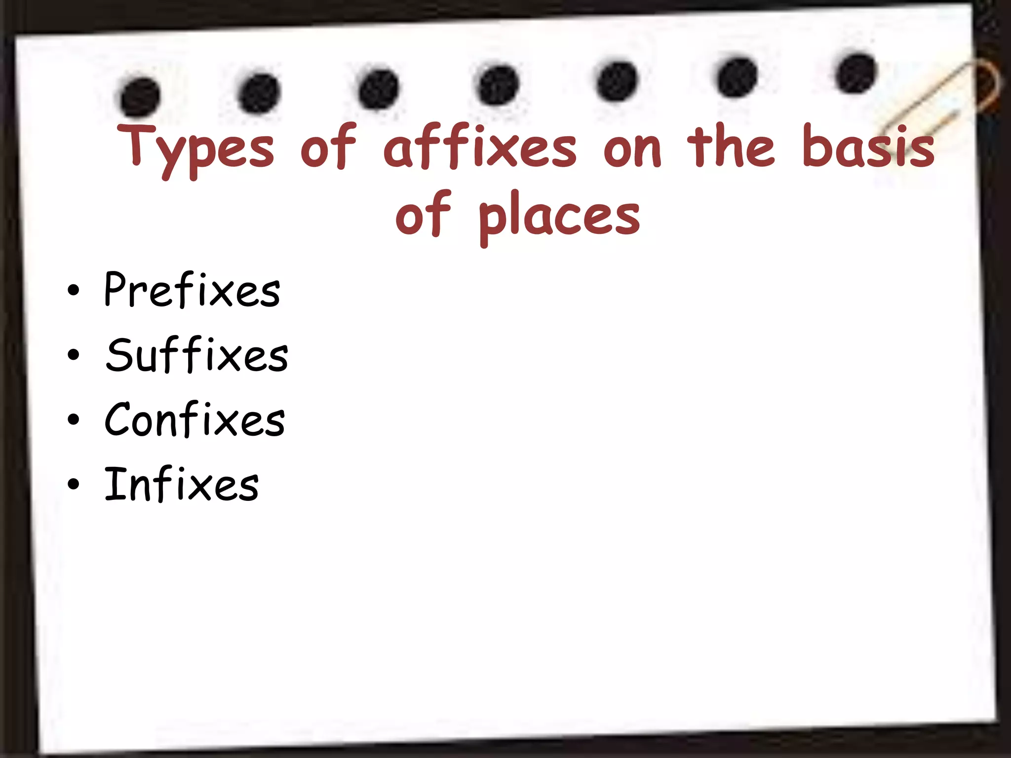 affixation in morphology | PPTX