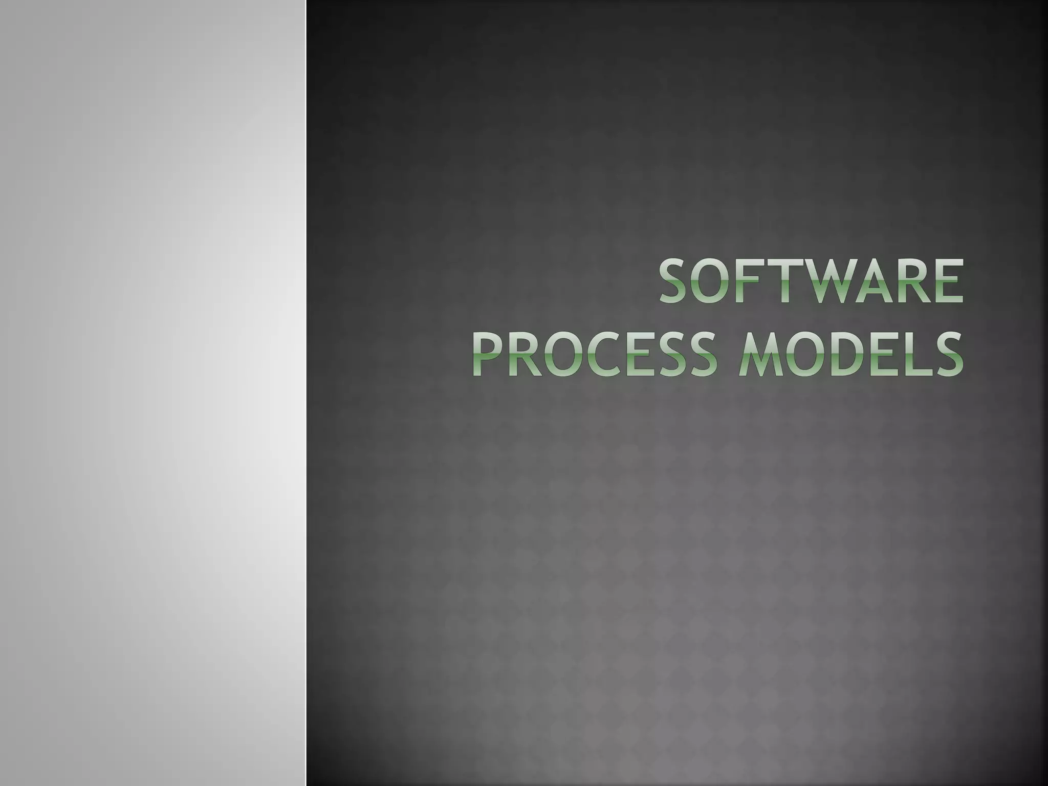 Software Process Models | PPTX